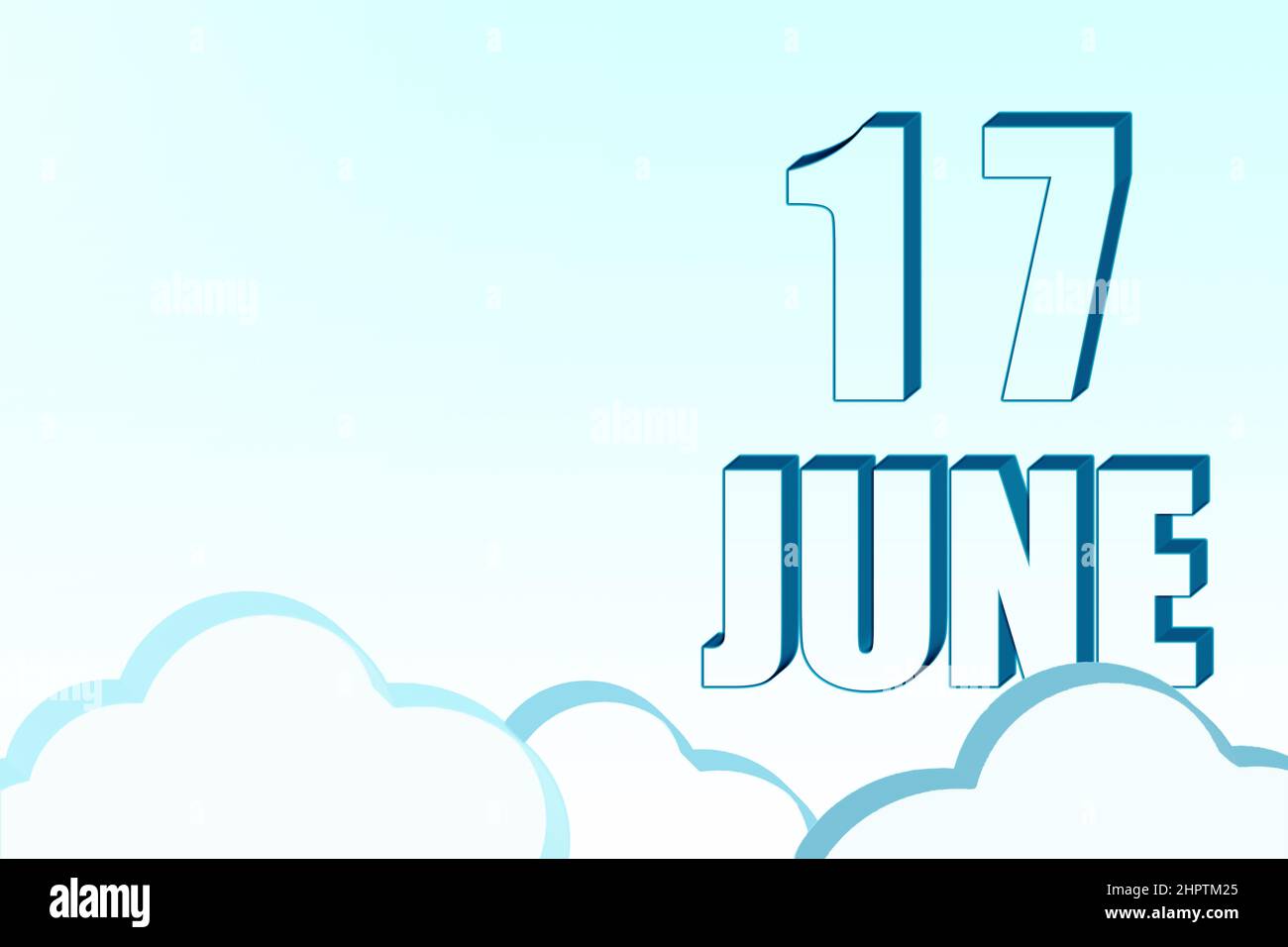 17th day of June. 3d calendar with the date of 17 June on blue sky with ...