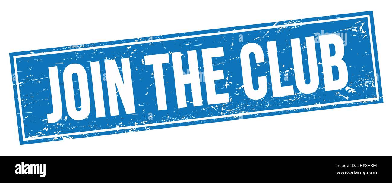 Join the club text hi-res stock photography and images - Alamy