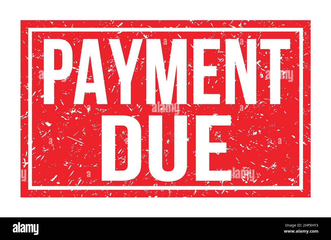PAYMENT DUE, words written on red rectangle stamp sign Stock Photo - Alamy