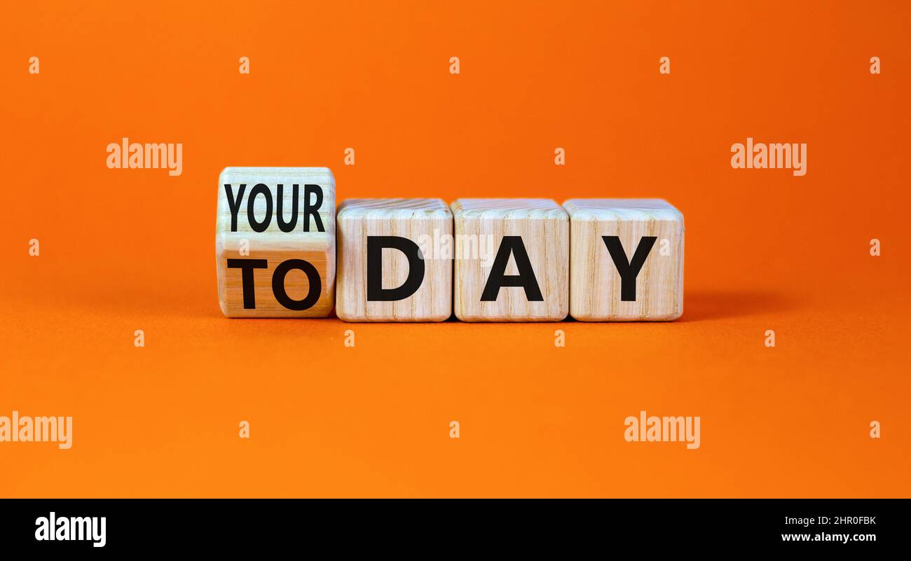 Today is your day symbol. Turned wooden cubes and changed concept words ...