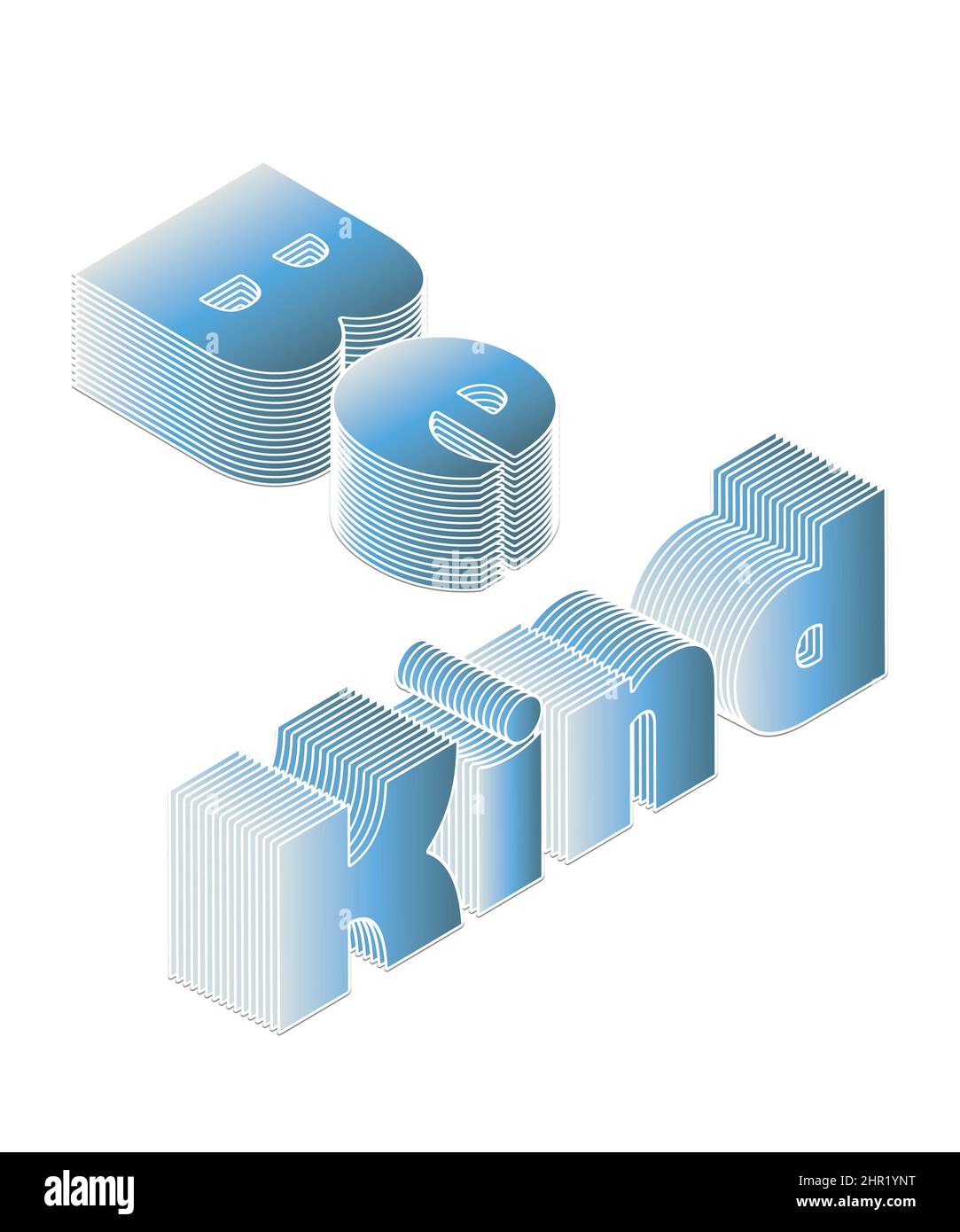 Be Kind in 3D layered blue words about kindness, character, anti ...