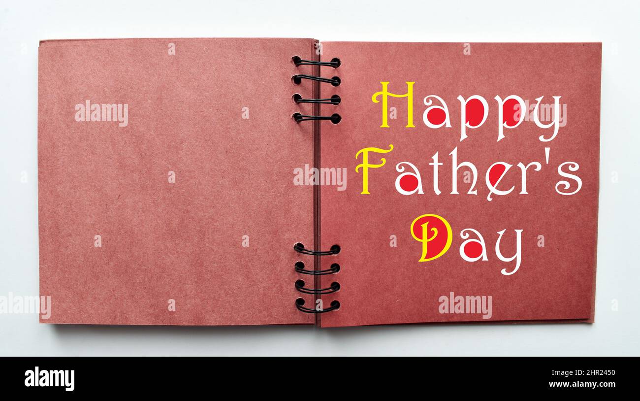 Happy father's day. Motivational Quote on notebook paper. Copy space ...