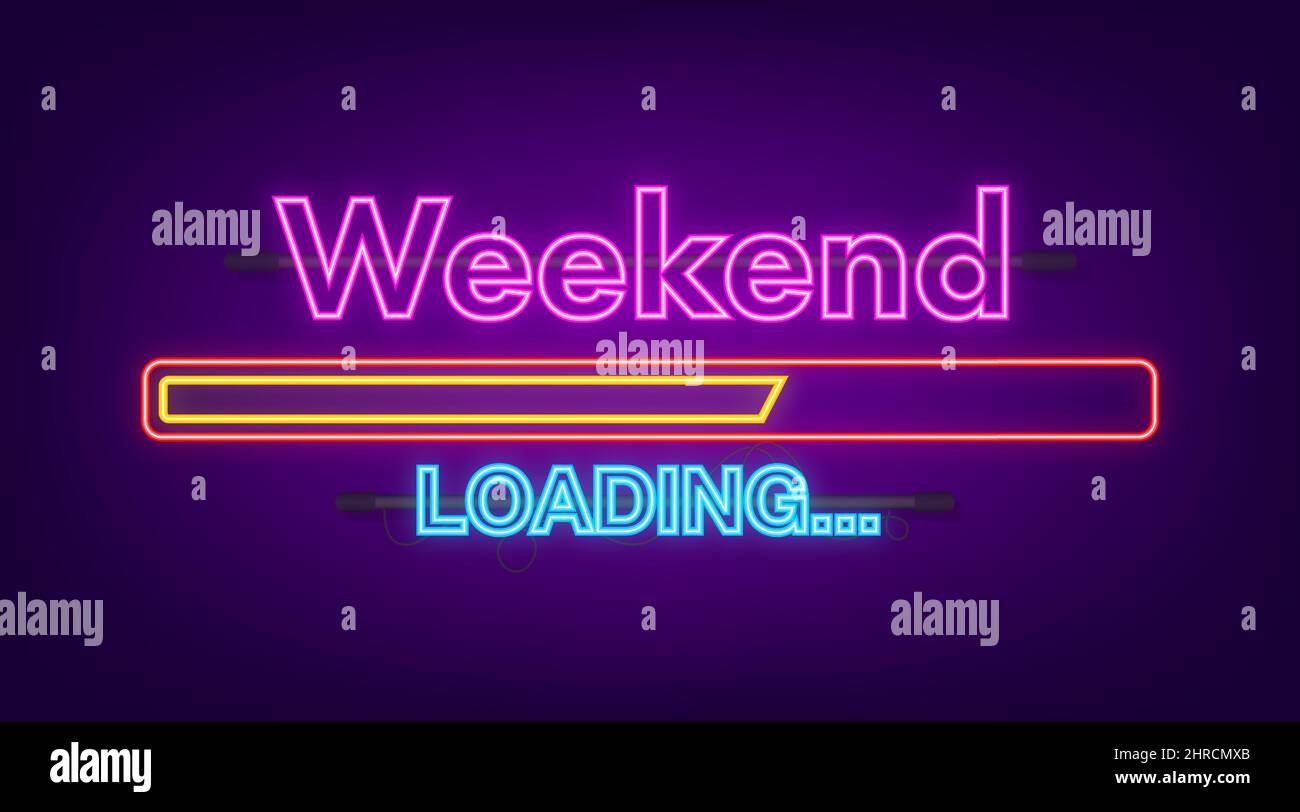 Cartoon weekend loading for neon design. Black friday. Holiday ...