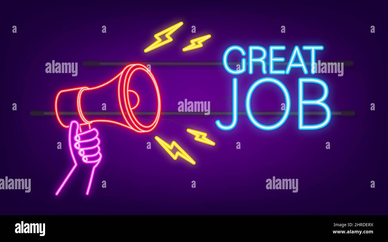 Megaphone banner with Great job. Neon icon. Web design. Vector stock ...