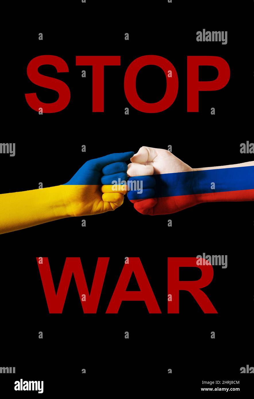 Fist fight flags of Ukraine and russia with text stop war on black ...