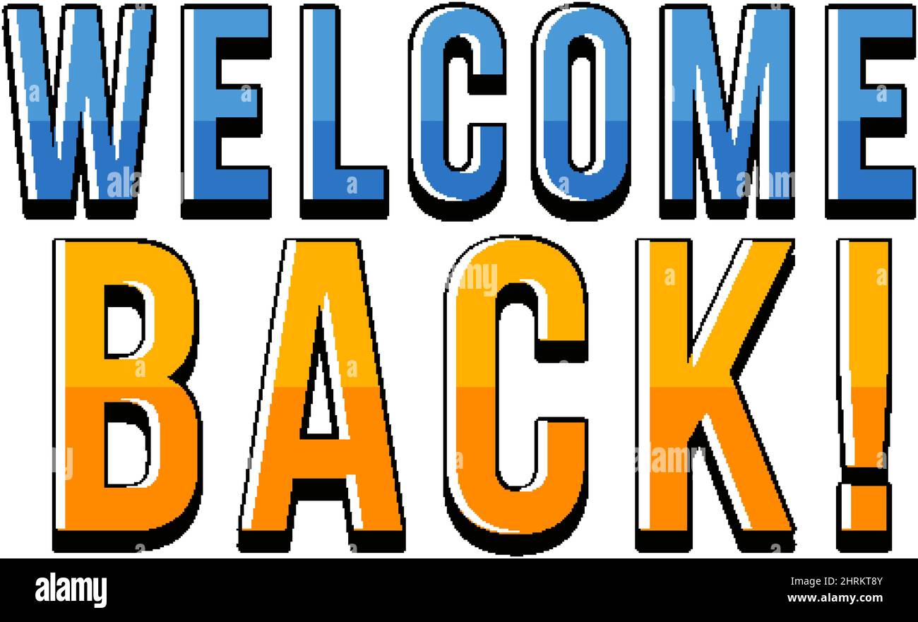 Welcome Back typography design illustration Stock Vector Image & Art ...
