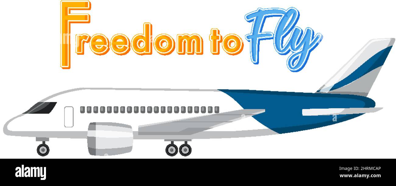 Freedom to fly typography design with airplane illustration Stock ...