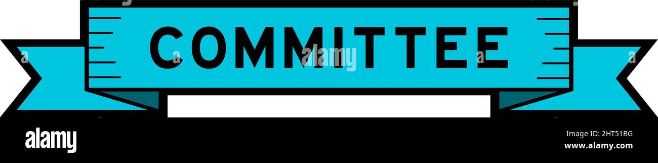 Ribbon label banner with word committee in blue color on white ...