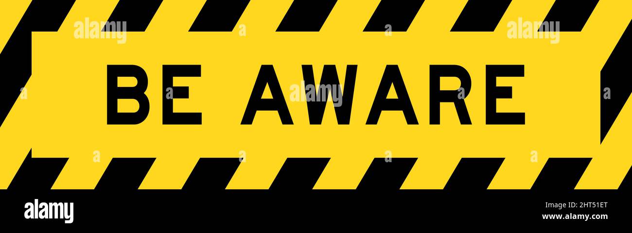 Yellow and black color with line striped label banner with word be ...
