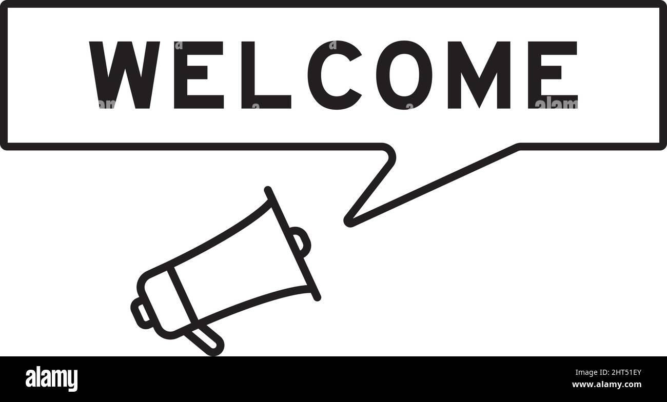 Megaphone icon with speech bubble in word welcome on white background ...