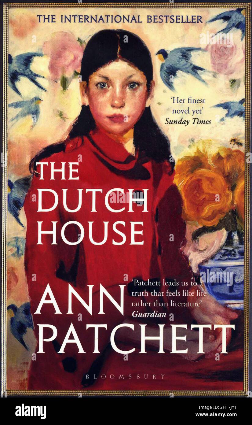 Book cover. "The Dutch House" by Ann Patchett Stock Photo - Alamy