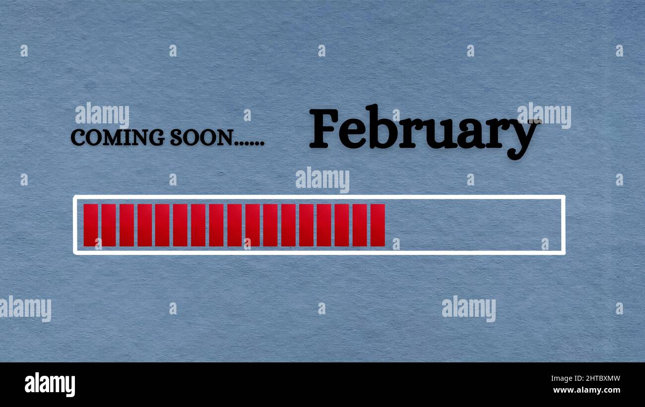 Top view of loading bar with text - Coming soon February. Light blue ...