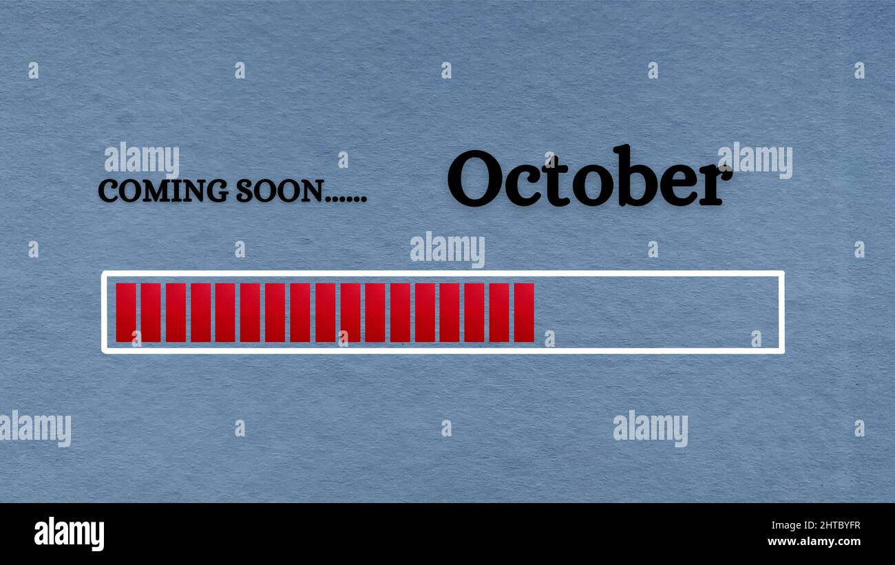 Top view of loading bar with text - Coming soon October. Light blue ...