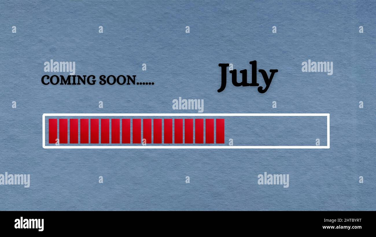 Top view of loading bar with text - Coming soon July. Light blue ...