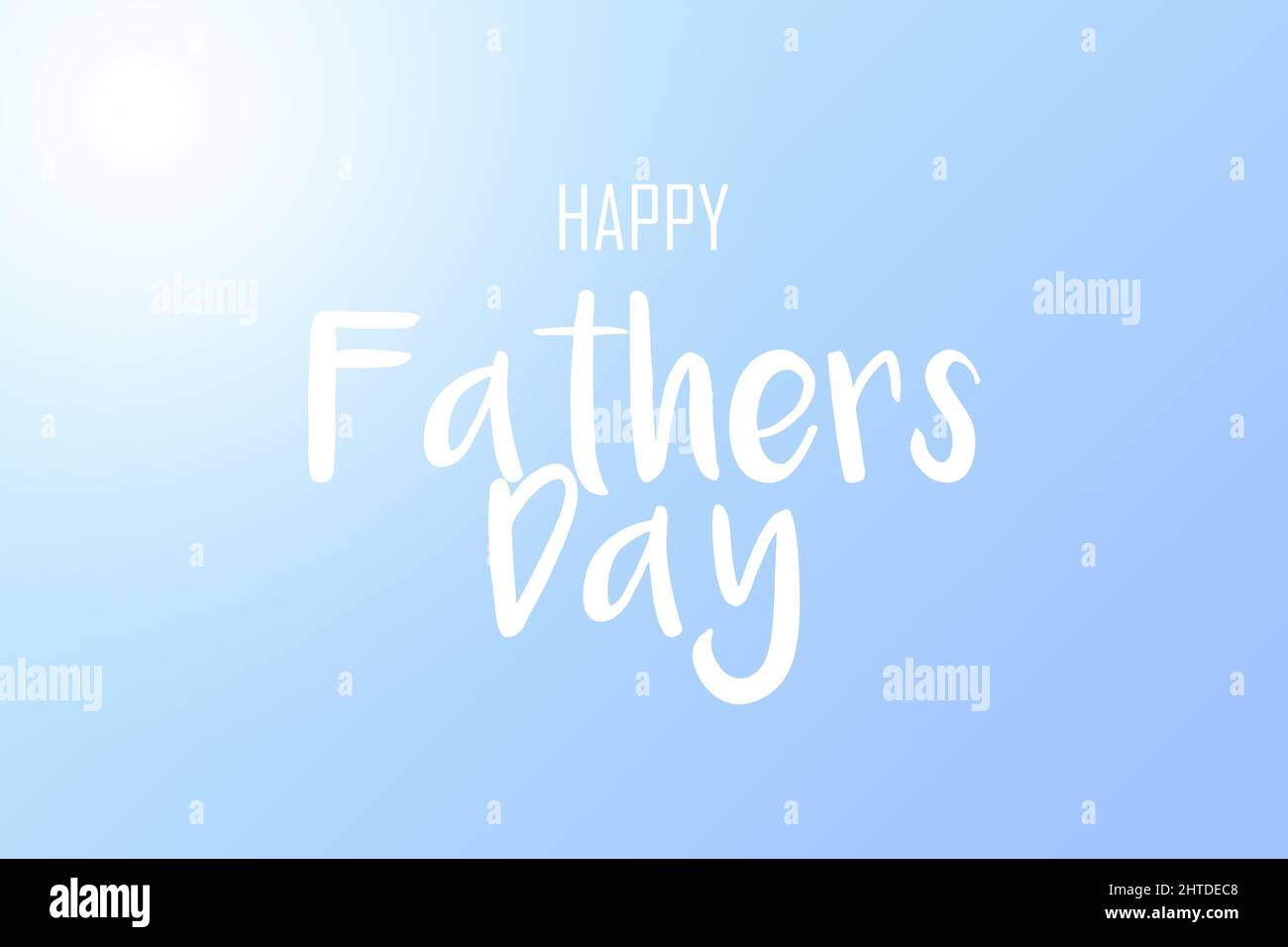 Text of Happy Fathers Day in white on a baby blue background Stock ...