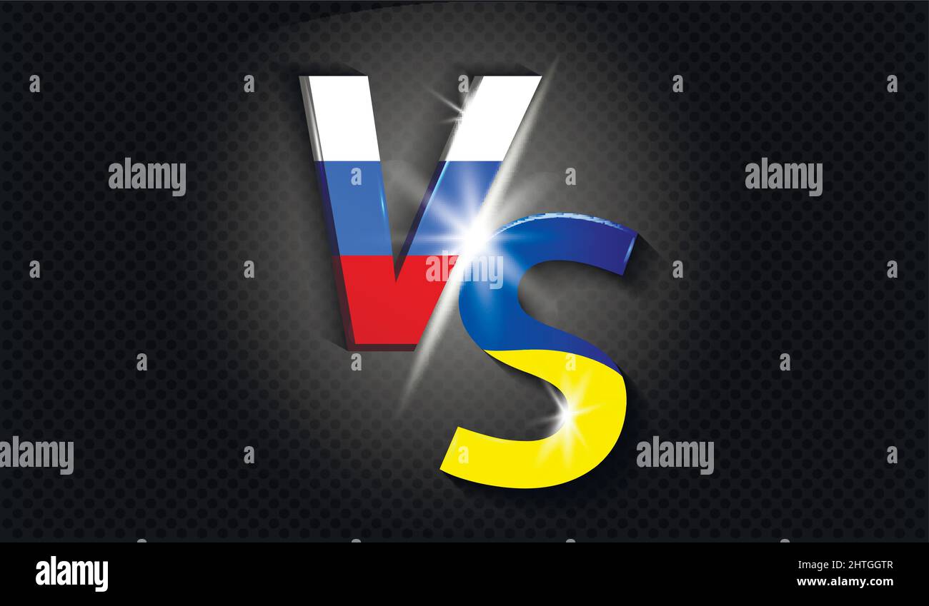 Russia vs Ukraine. Conflict between Russia and Ukraine war concept ...