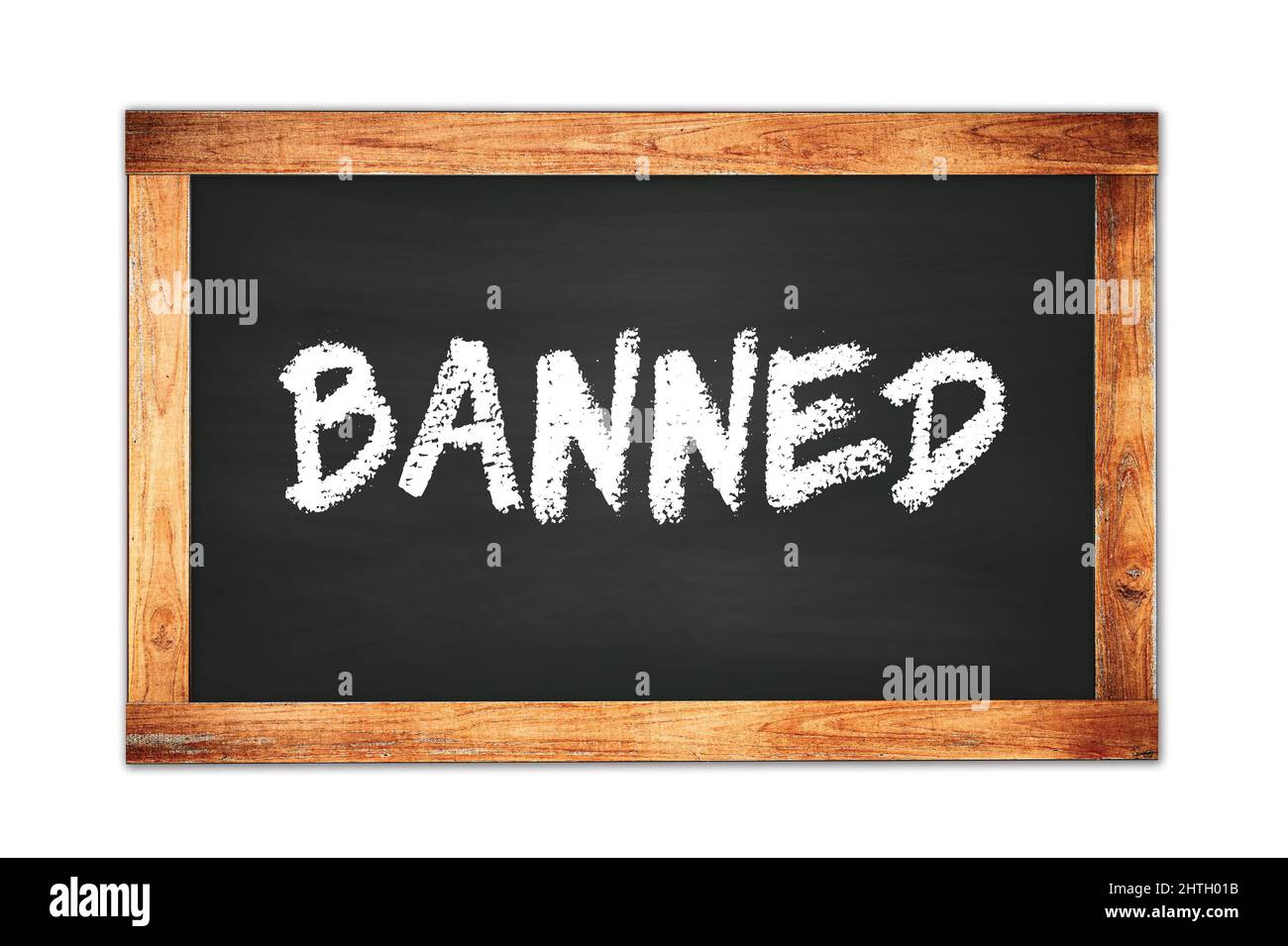 BANNED text written on black wooden frame school blackboard Stock Photo ...