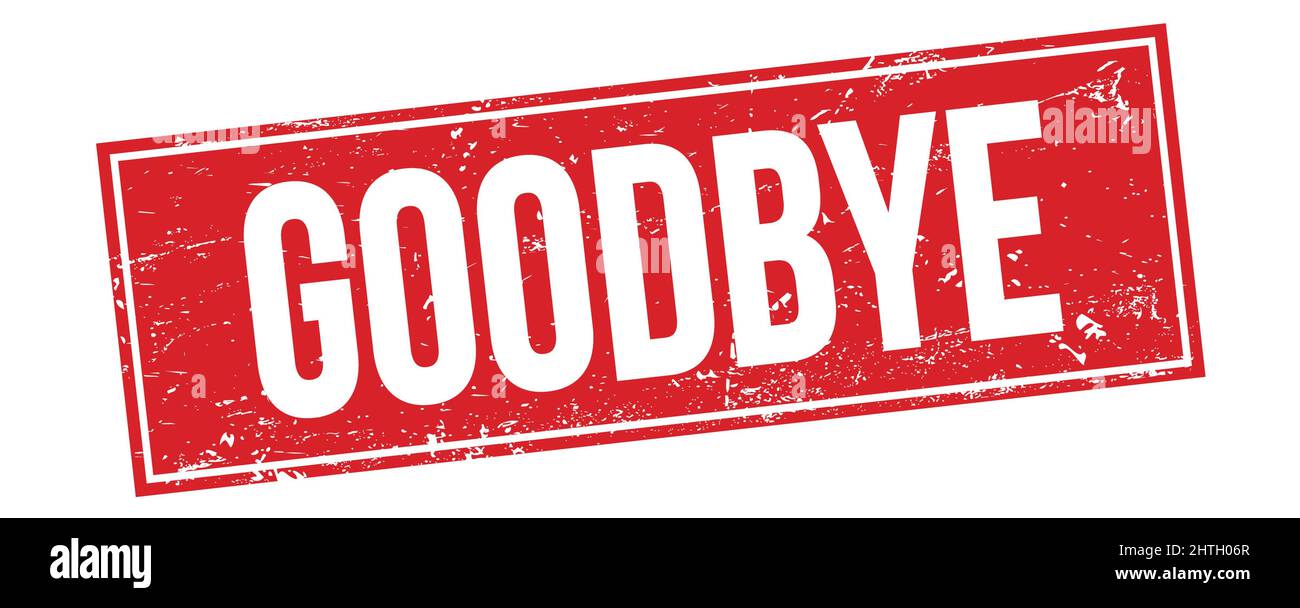 Goodbye stamp hi-res stock photography and images - Alamy