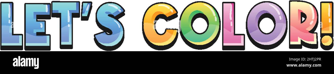 Let's color text banner on white background illustration Stock Vector ...