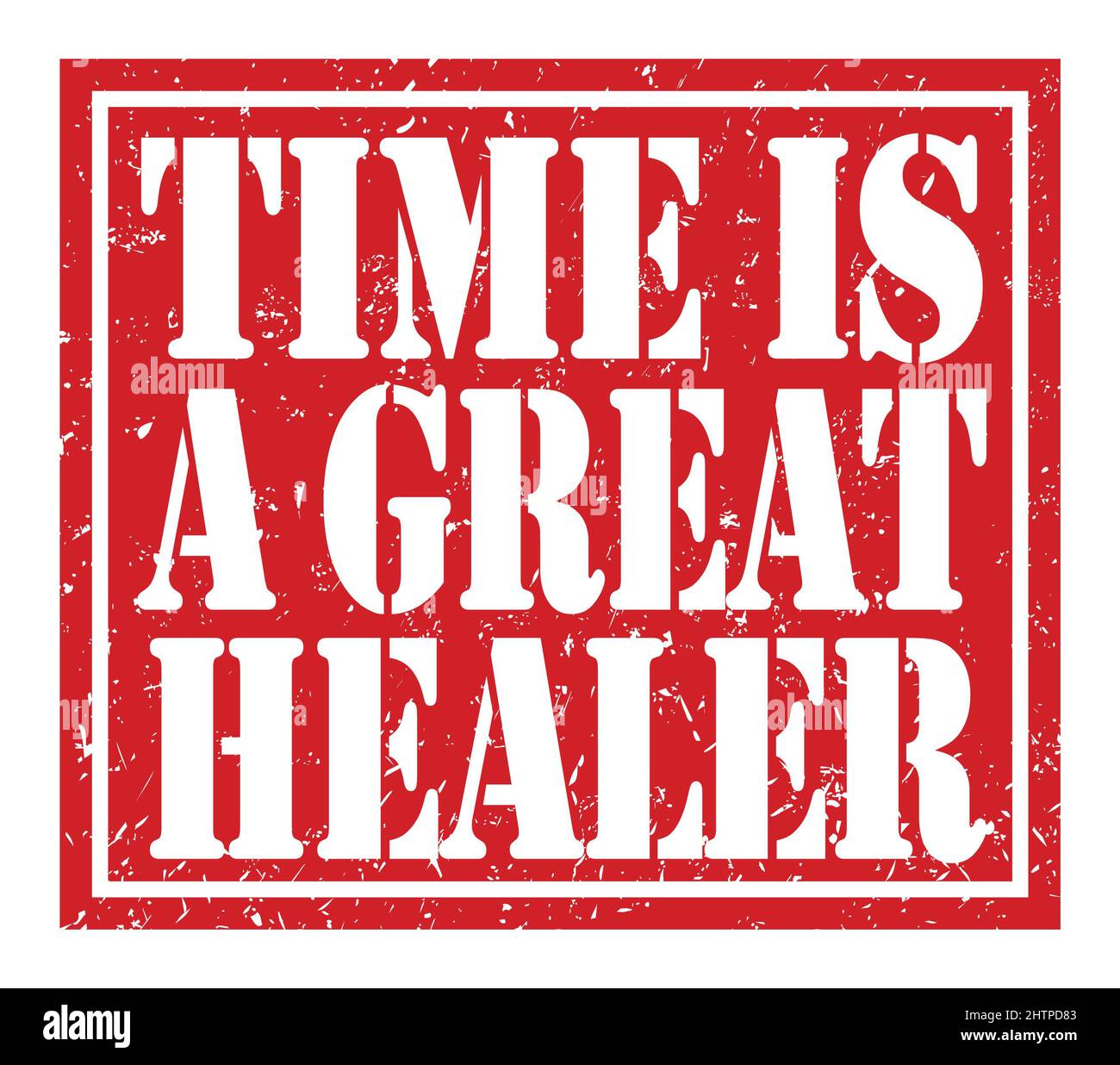 TIME IS A GREAT HEALER, words written on red stamp sign Stock Photo - Alamy