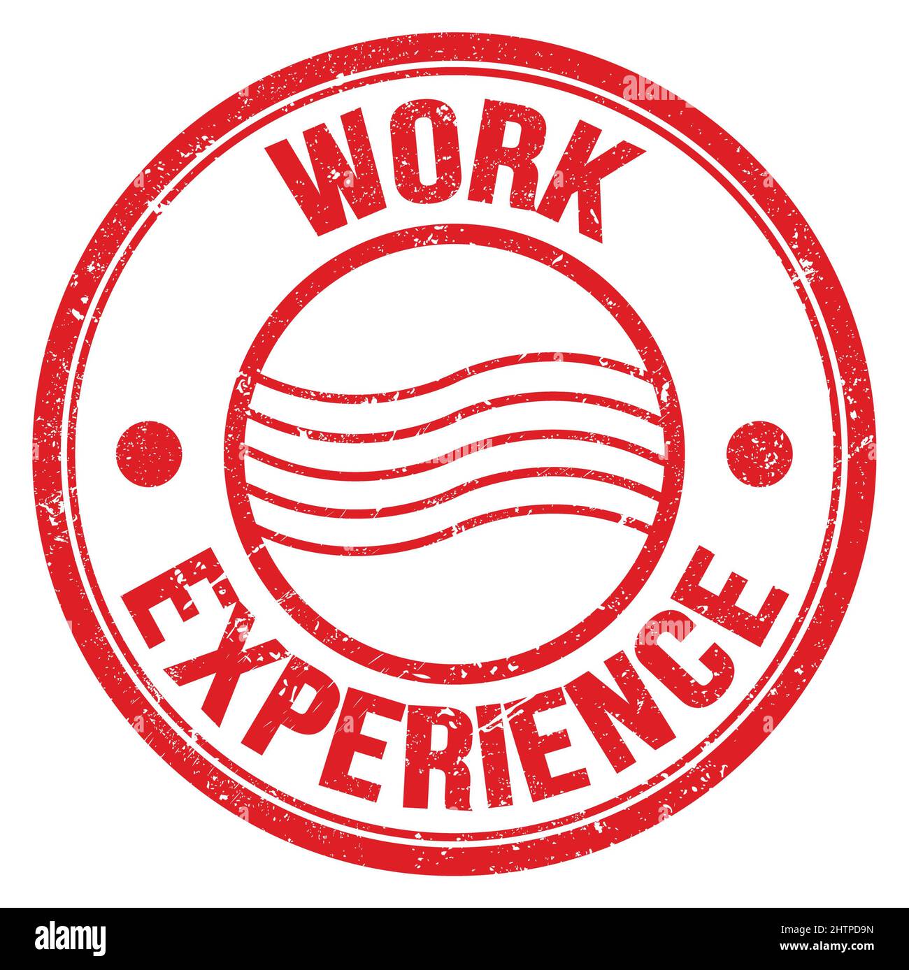 WORK EXPERIENCE text written on red round postal stamp sign Stock Photo ...