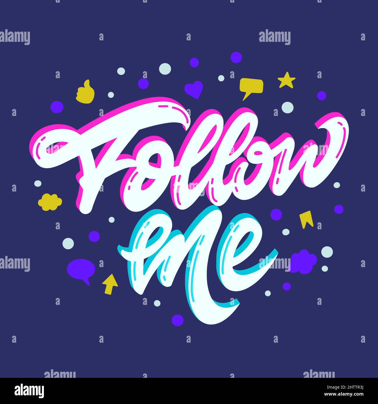 Phrase Follow me on dark blue background in lettering style for print ...