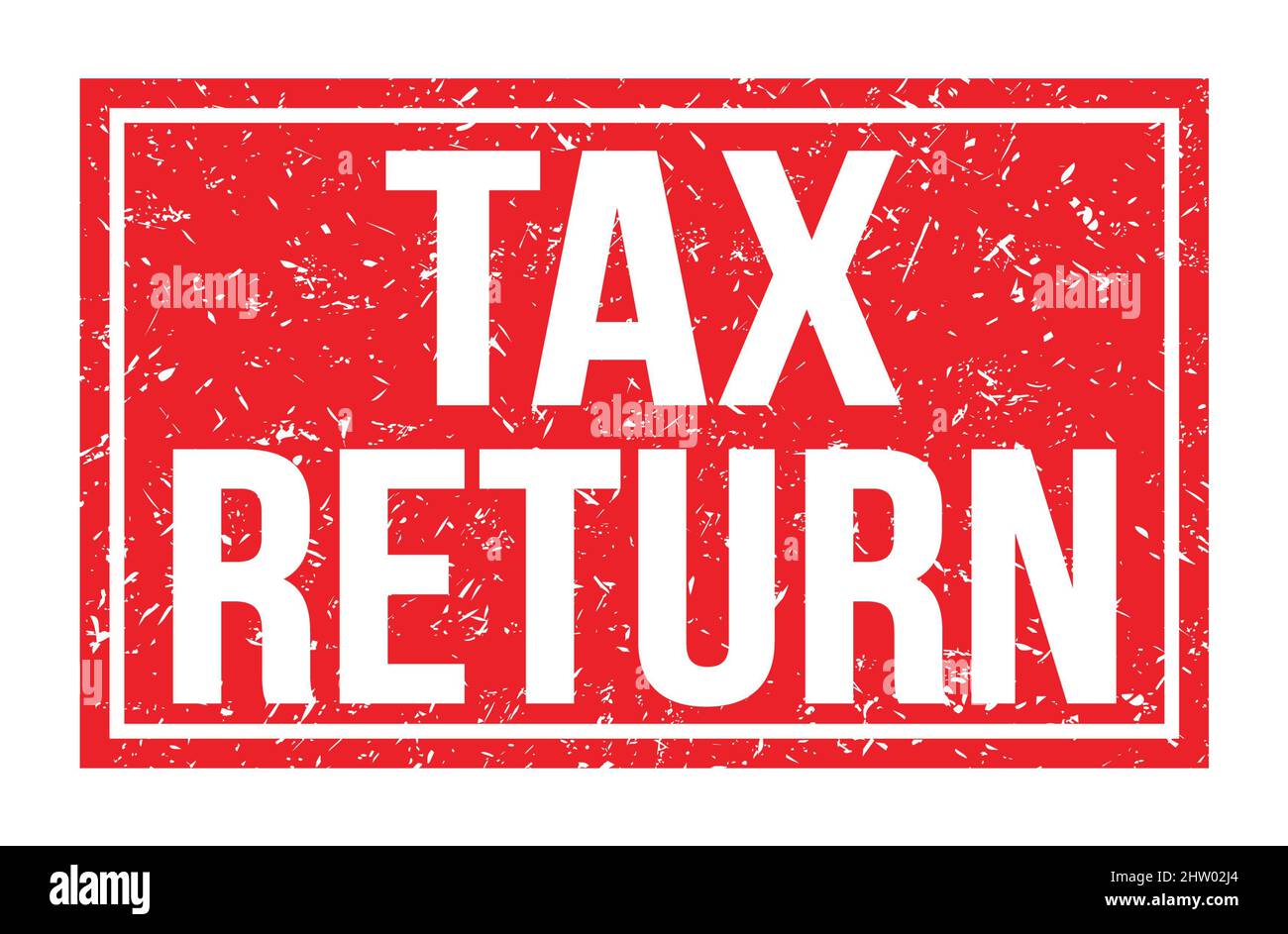 TAX RETURN, words written on red rectangle stamp sign Stock Photo - Alamy