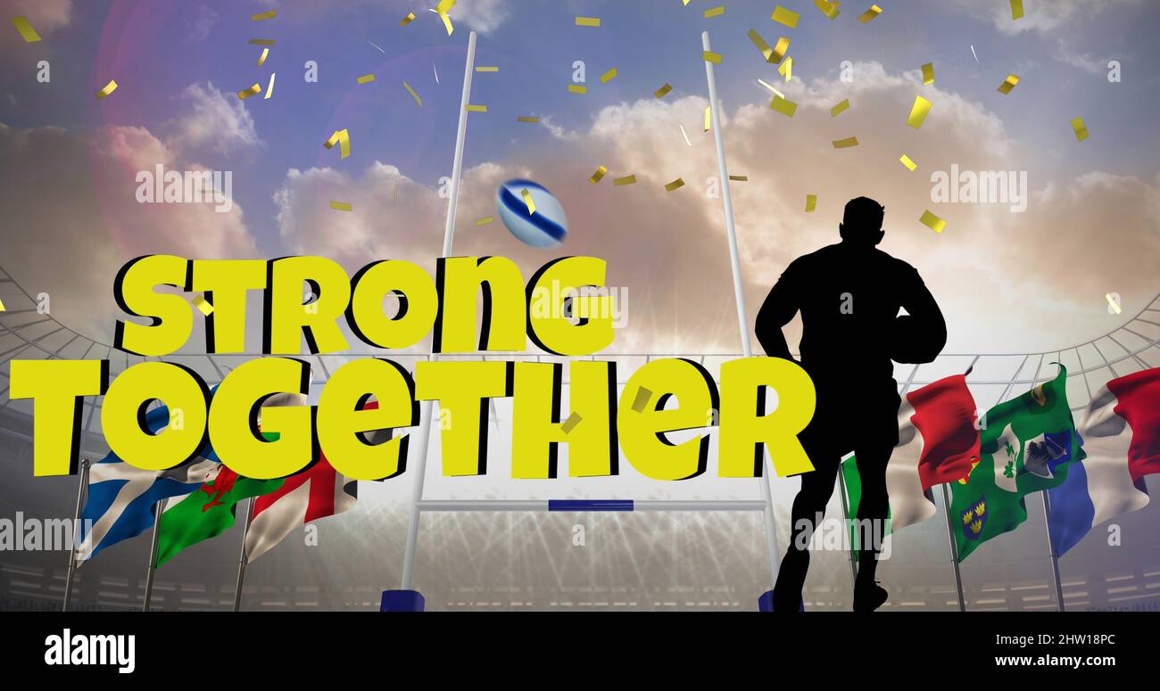 Image of strong together text and confetti over stadium with flags and ...