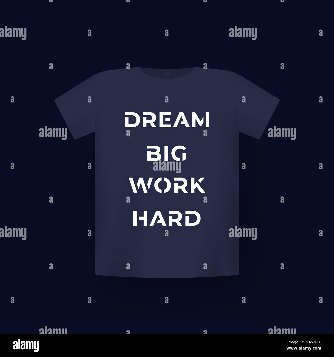 Dream big, work hard t-shirt print, vector Stock Vector Image & Art - Alamy