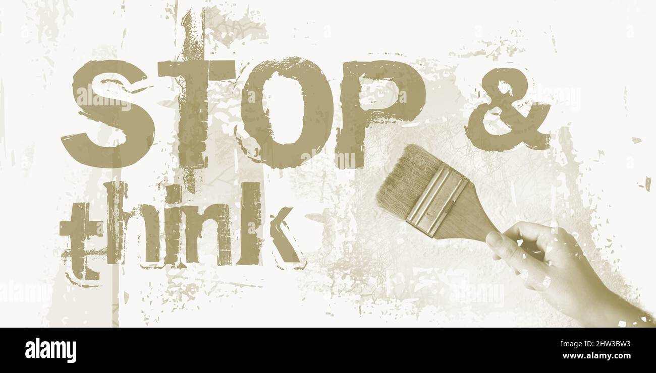 Stop think act hi-res stock photography and images - Alamy