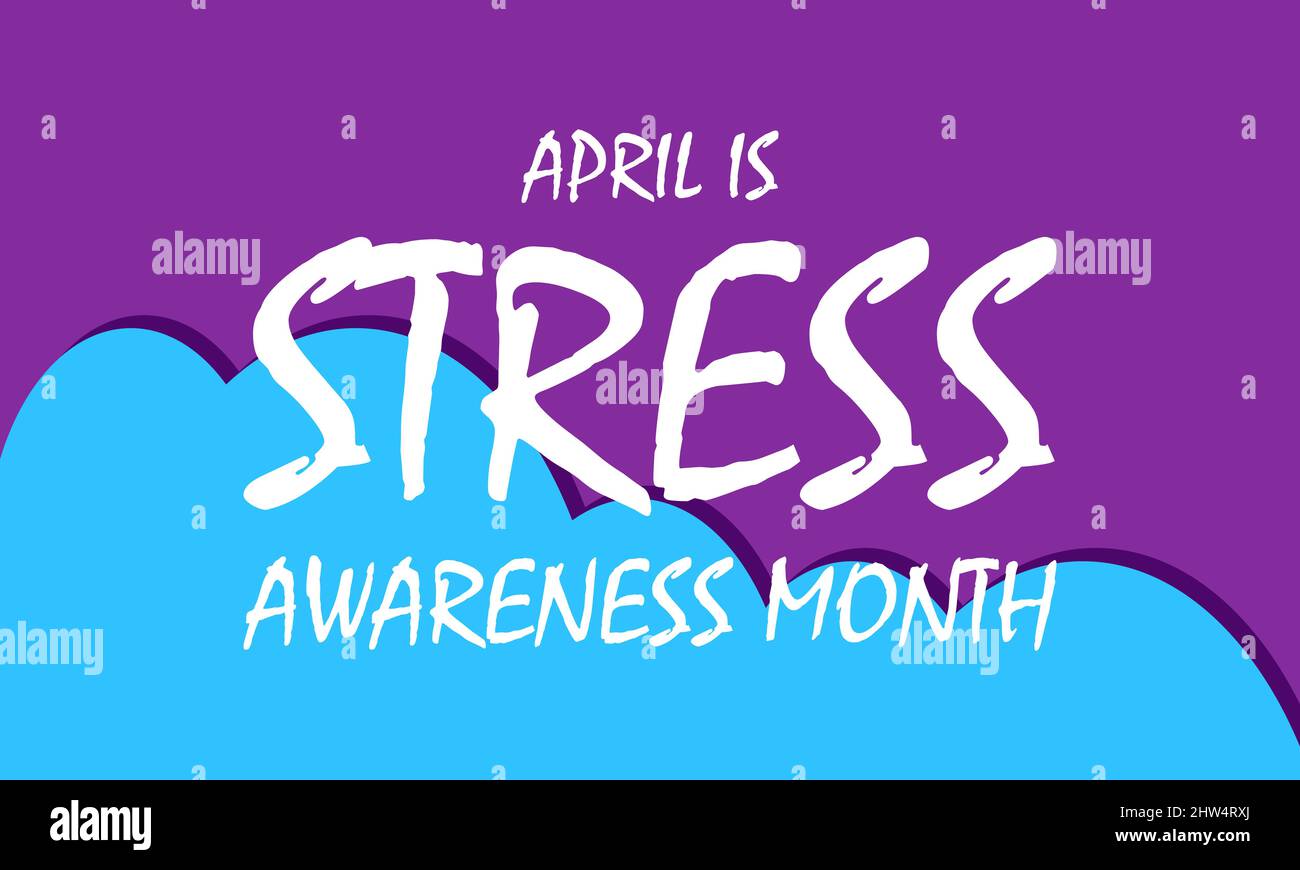 Stress Awareness Month. Stress template for banner, card, poster ...