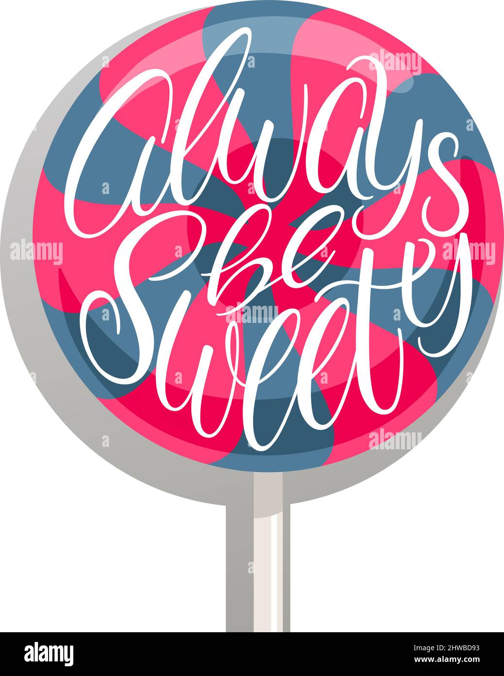 Always be sweety phrase. Ink illustration. Modern brush calligraphy ...