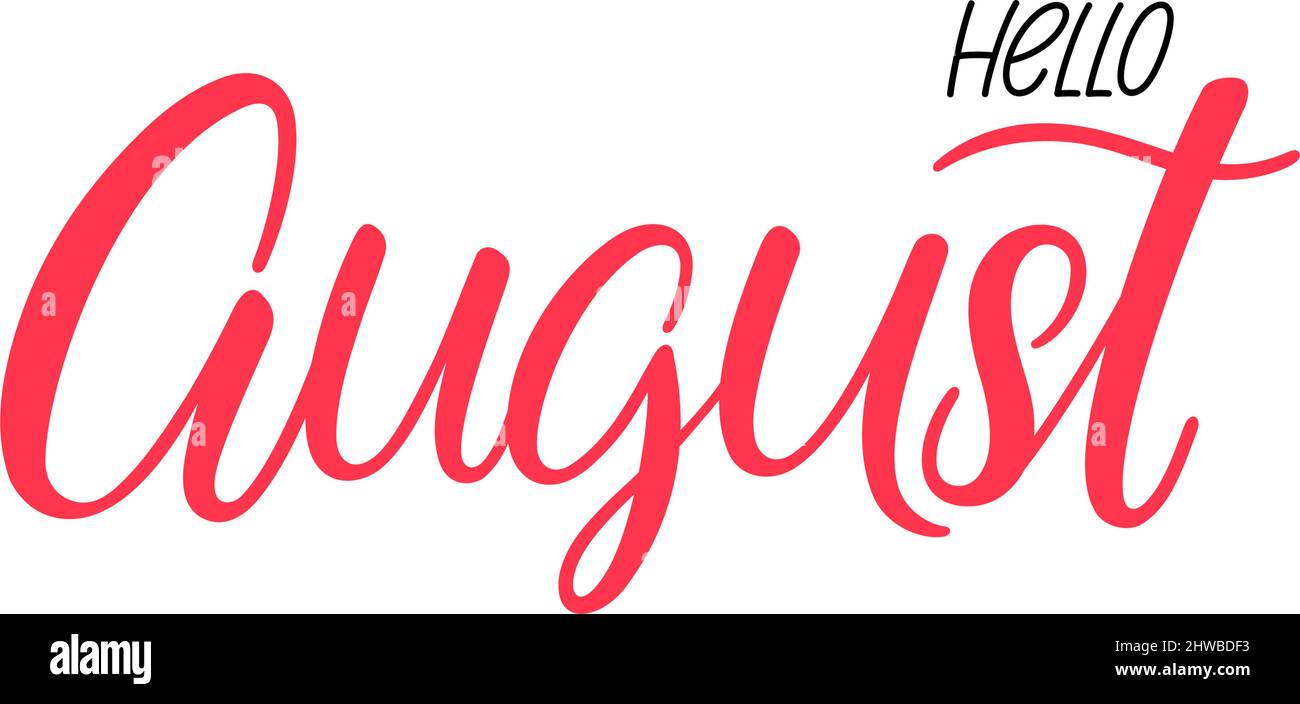 Summer greeting card with phrase Hello August. Vector isolated ...