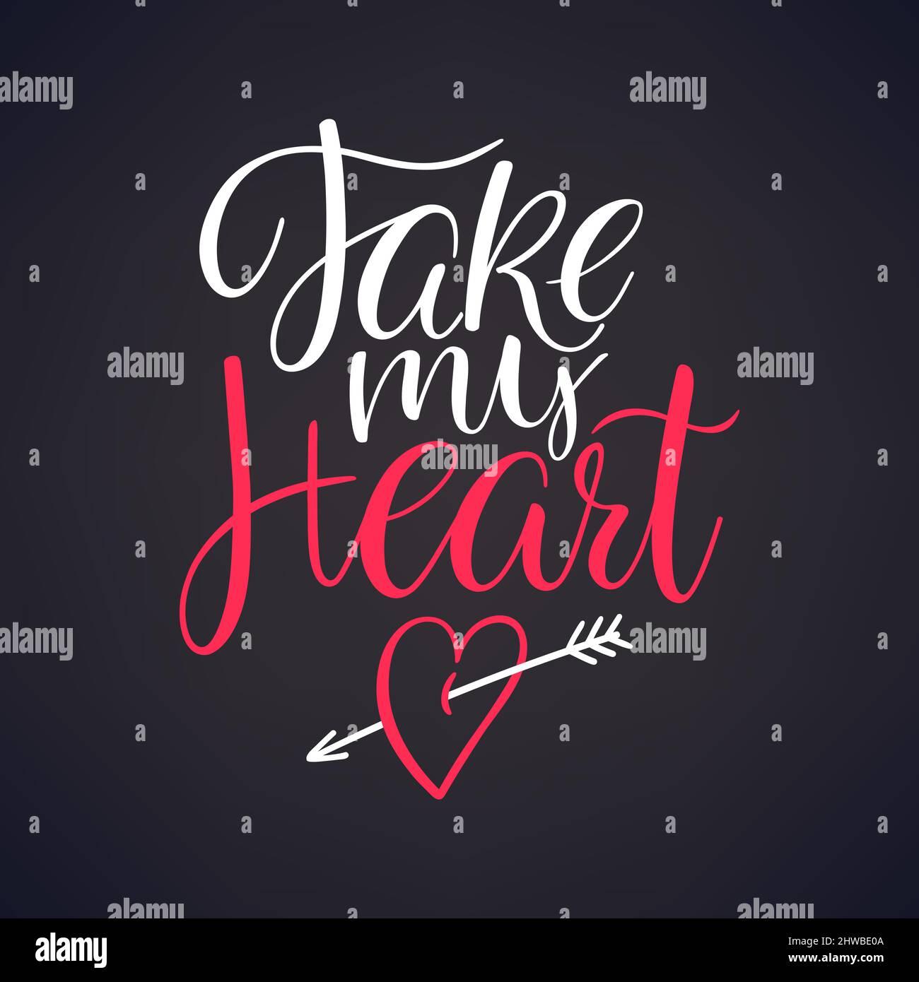 Take my heart. Beautiful greeting card to valentines day. Hand-drawn ...