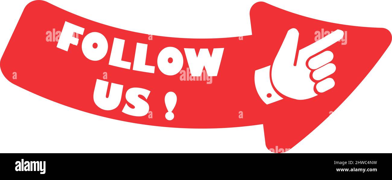 Follower sign hi-res stock photography and images - Alamy