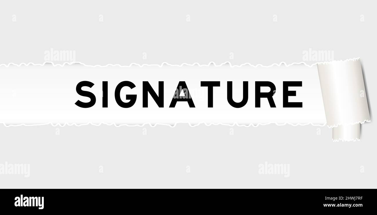 Ripped gray paper background that have word signature under torn part ...