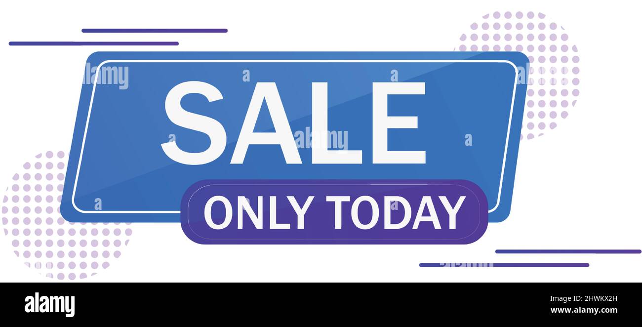 Abstract web banner, business card, SALE TODAY ONLY template - Vector ...
