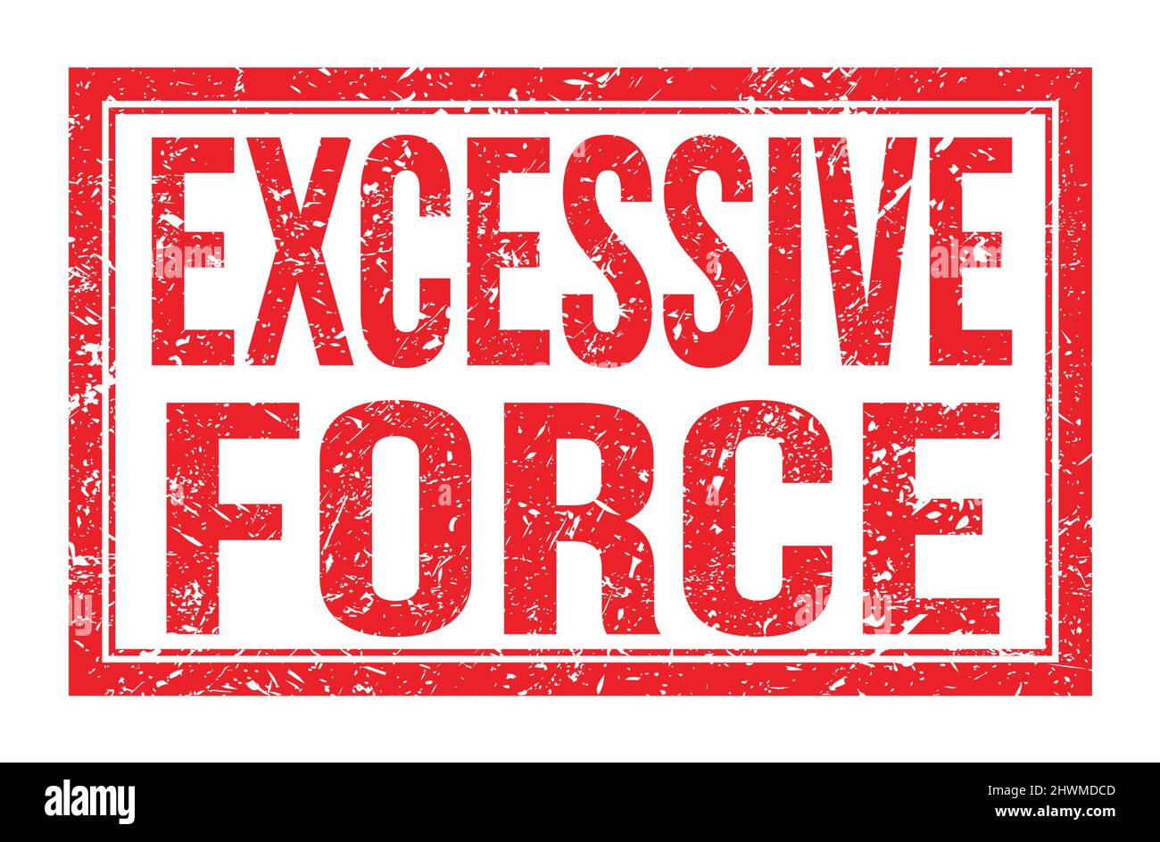 EXCESSIVE FORCE, words written on red rectangle stamp sign Stock Photo ...