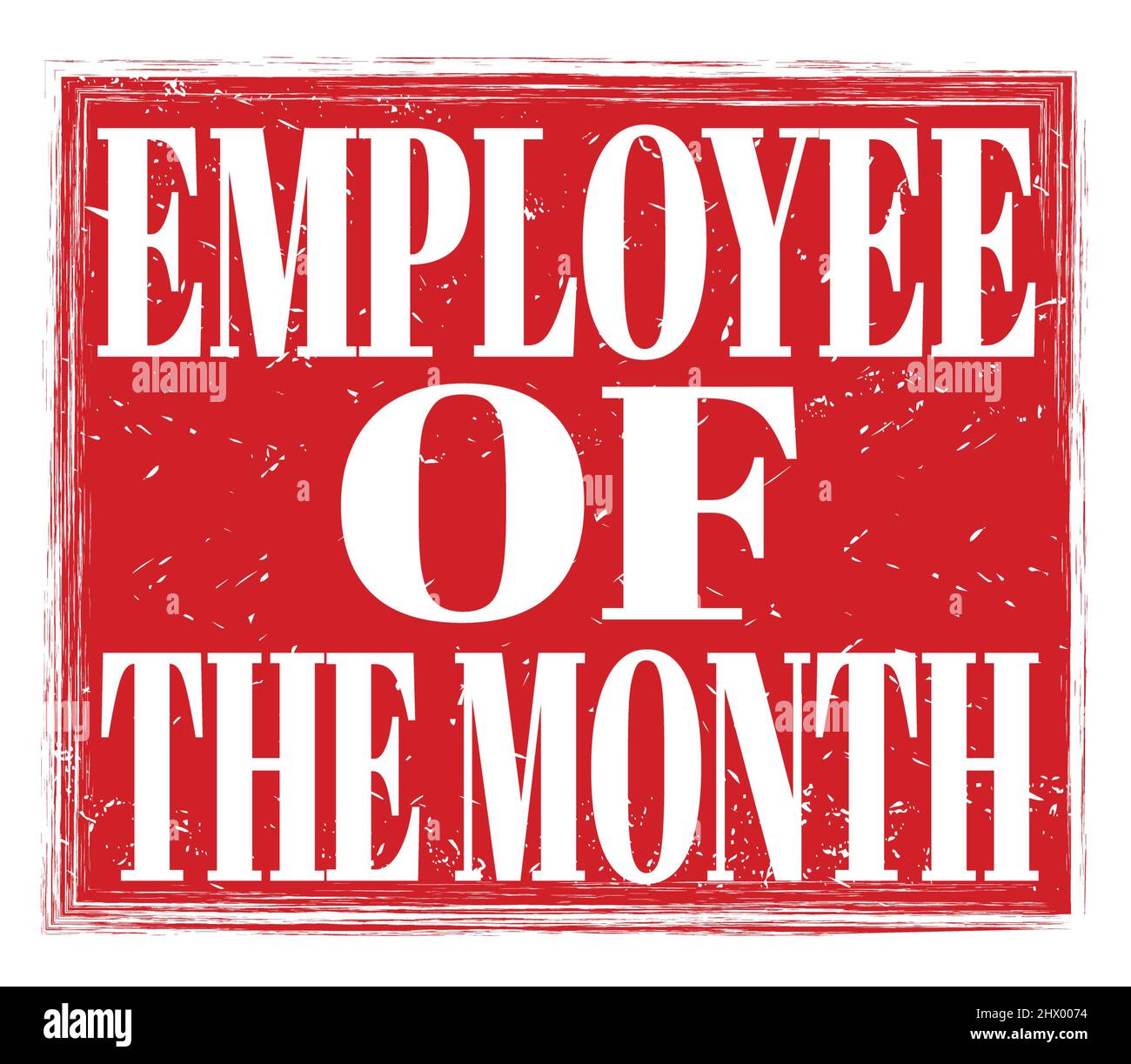 EMPLOYEE OF THE MONTH, written on red grungy stamp sign Stock Photo - Alamy