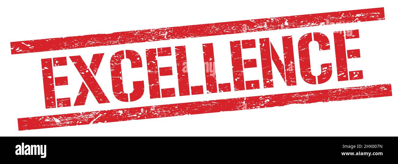EXCELLENCE text on red grungy rectangle stamp sign Stock Photo - Alamy
