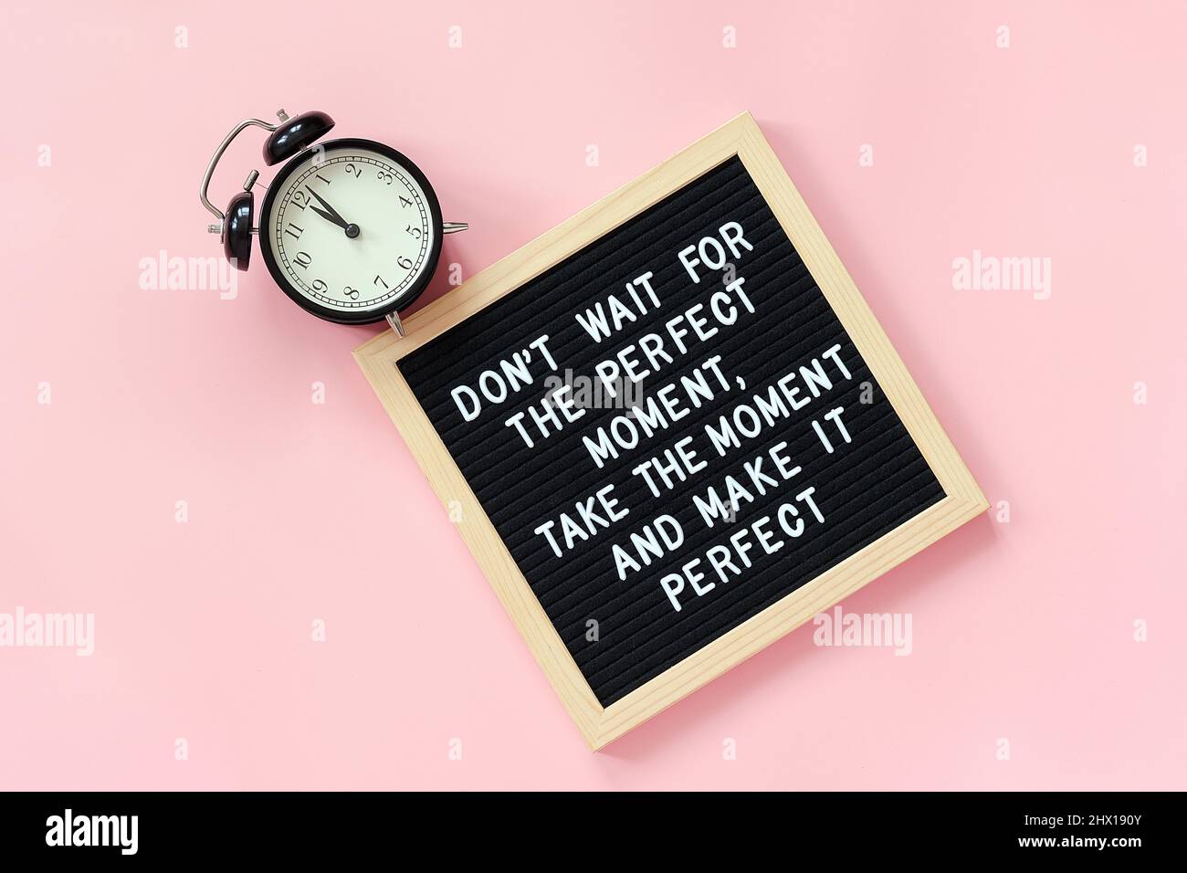 Don't wait for the perfect moment, take the moment and make it perfect. Motivational quote on ...