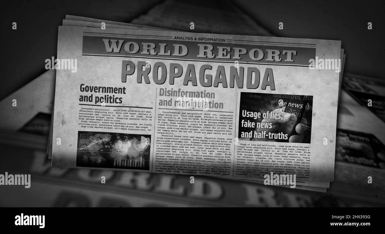 Propaganda, fake news, manipulation and disinformation. Newspaper print ...