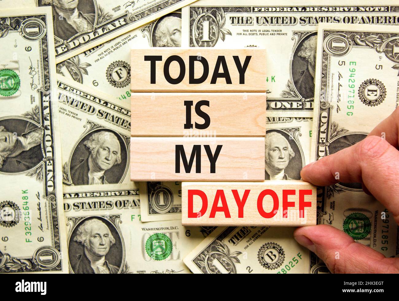 Today is my day off symbol. Concept words Today is my day off on wooden ...