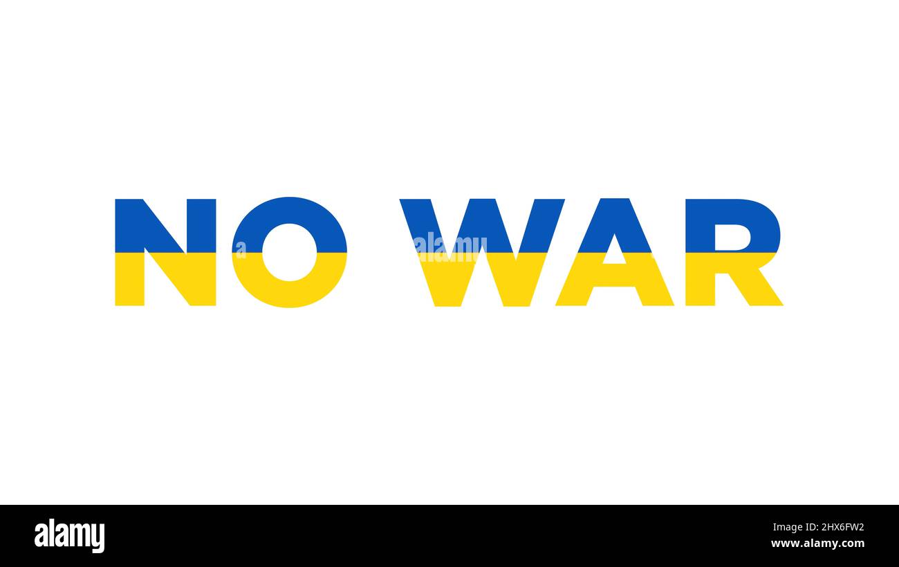 No war word in blue and yellow color Stock Photo - Alamy