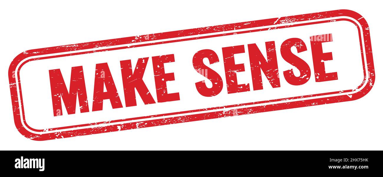 MAKE SENSE text on red grungy rectangle stamp Stock Photo - Alamy