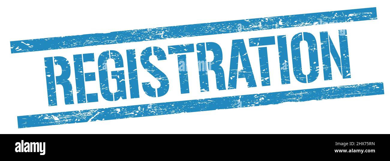 REGISTRATION text on blue grungy rectangle stamp sign Stock Photo - Alamy