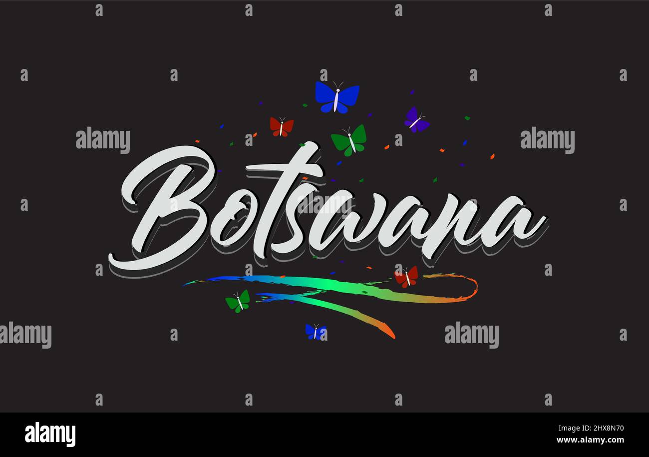 White Botswana Handwritten Word Text with Butterflies and Colorful ...
