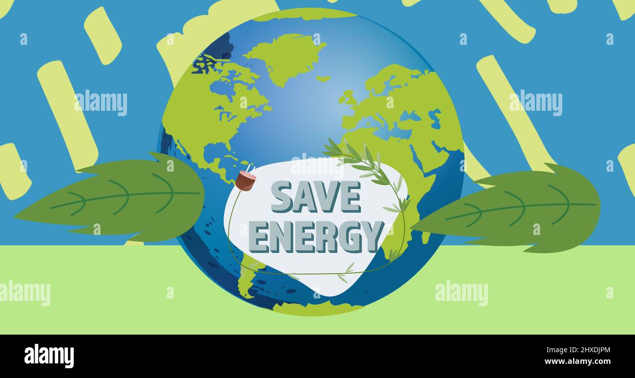 Image of save energy text over globe and leaves on blue and green ...