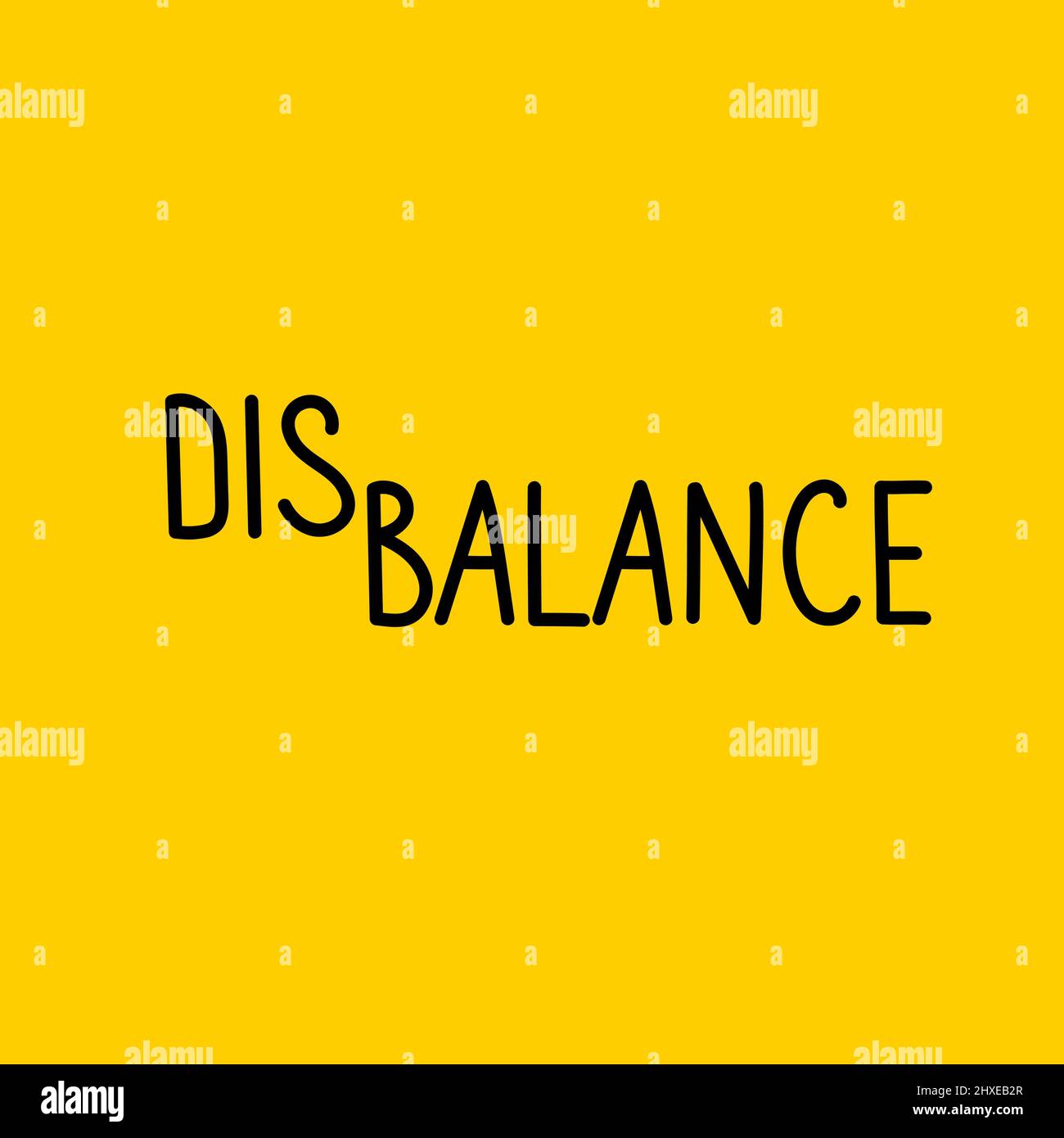 Imbalance, disbalance word, metaphor of inequality, disharmony ...