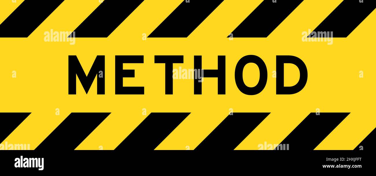 Yellow and black color with line striped label banner with word method ...